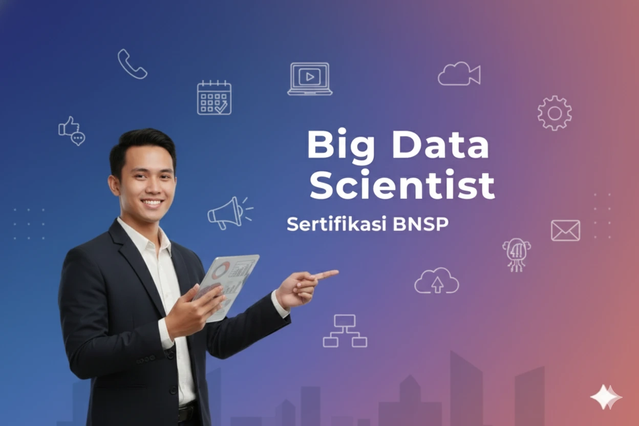 SERTIFIKASI BIG DATA SCIENTIST BNSP